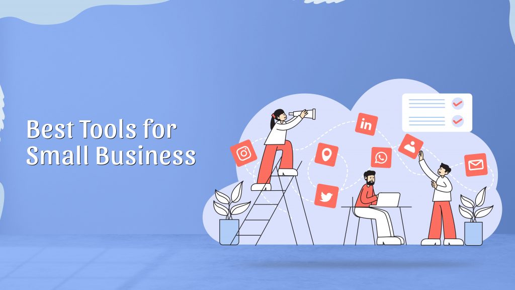[Updated] 10 Best Tools for Small Business You Need to Know About