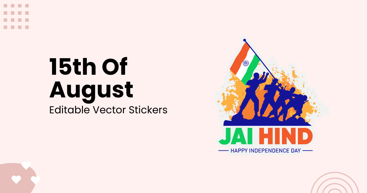 Free Customizable 15th of August Stickers | DocHipo